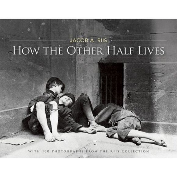 Jacob Riis | Other | How The Other Half Lives Jacob Riis | Poshmark